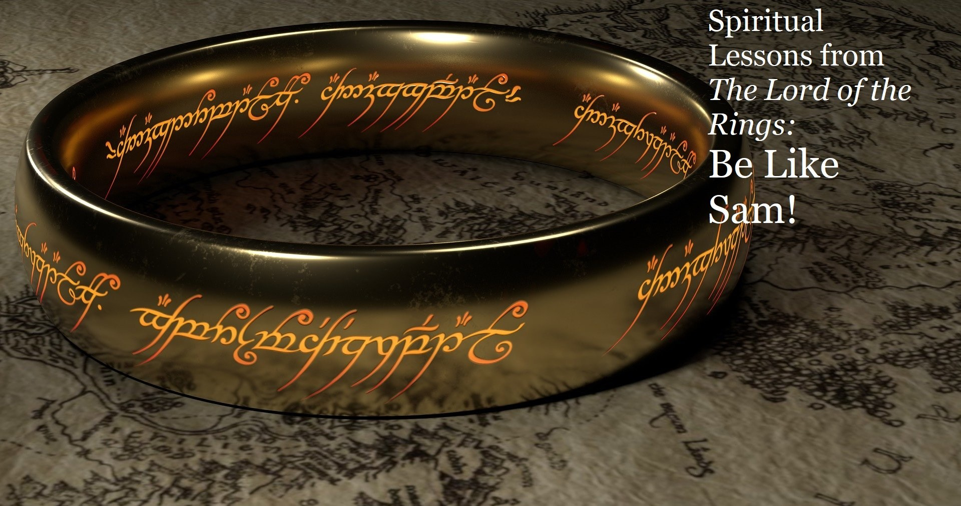 Spiritual Lessons from The Lord of the Rings: Be Like Sam! – From Pops ...